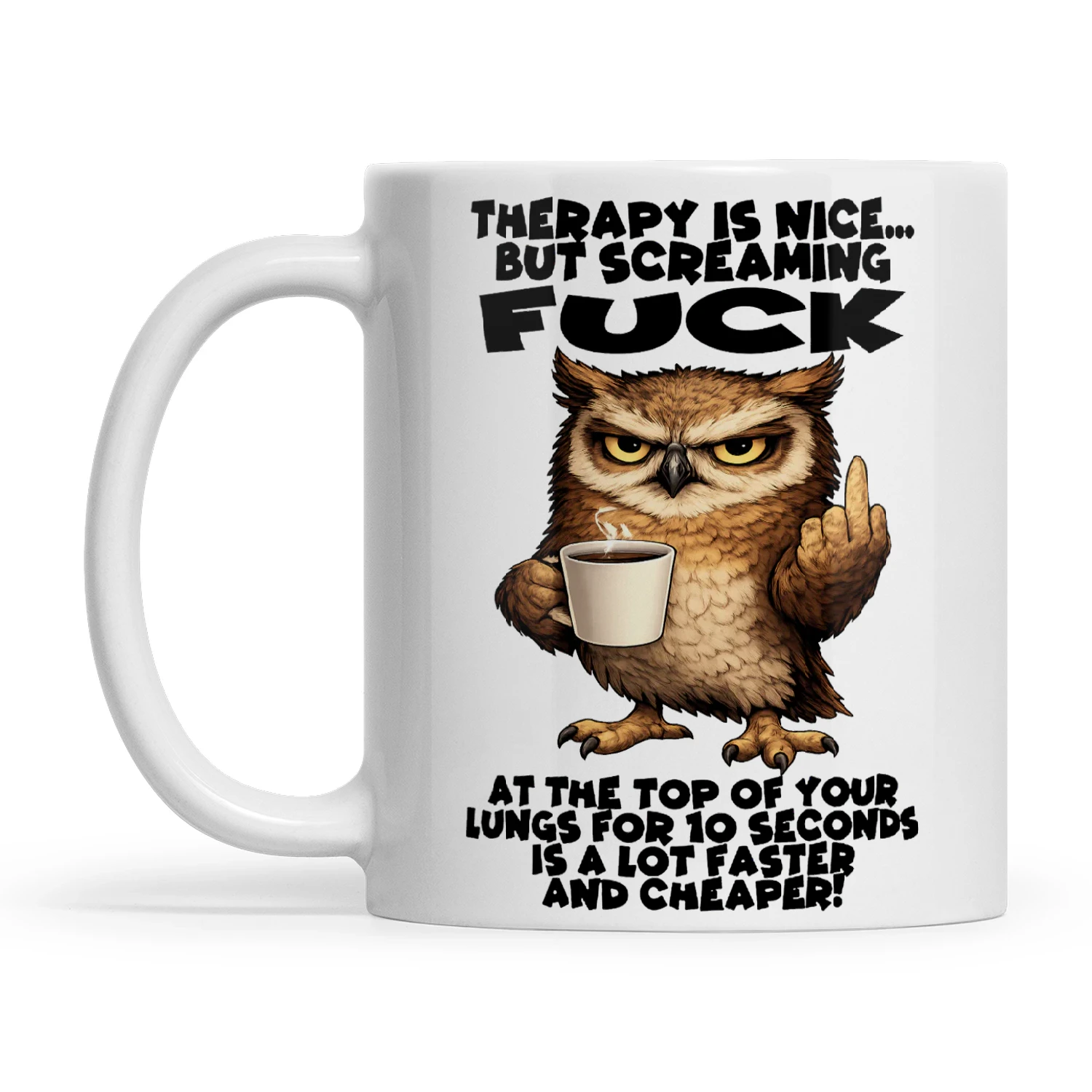 Owl Therapy Is Nice But Screaming Fuck At The Top Of Your Lungs For 10 ...