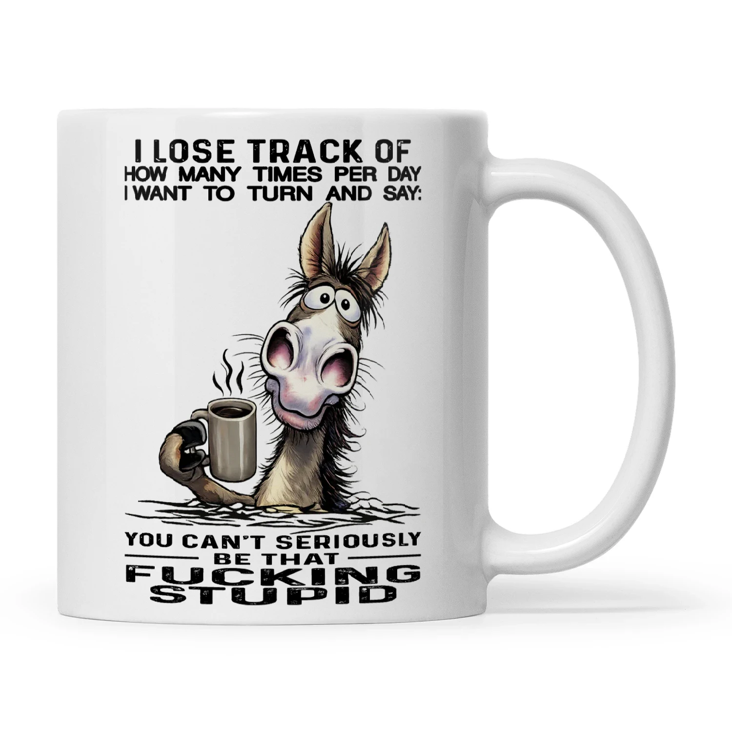Donkey I Lose Track Of How Many Times Per Day I Want To