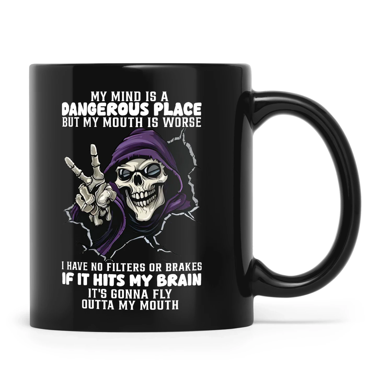 Skull My Mind Is A Dangerous Place But My Mouth Is Worse I Have No ...